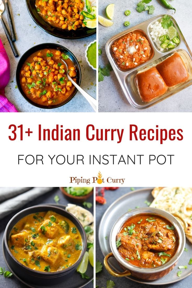 34 Instant Pot Indian Curry Recipes - Piping Pot Curry