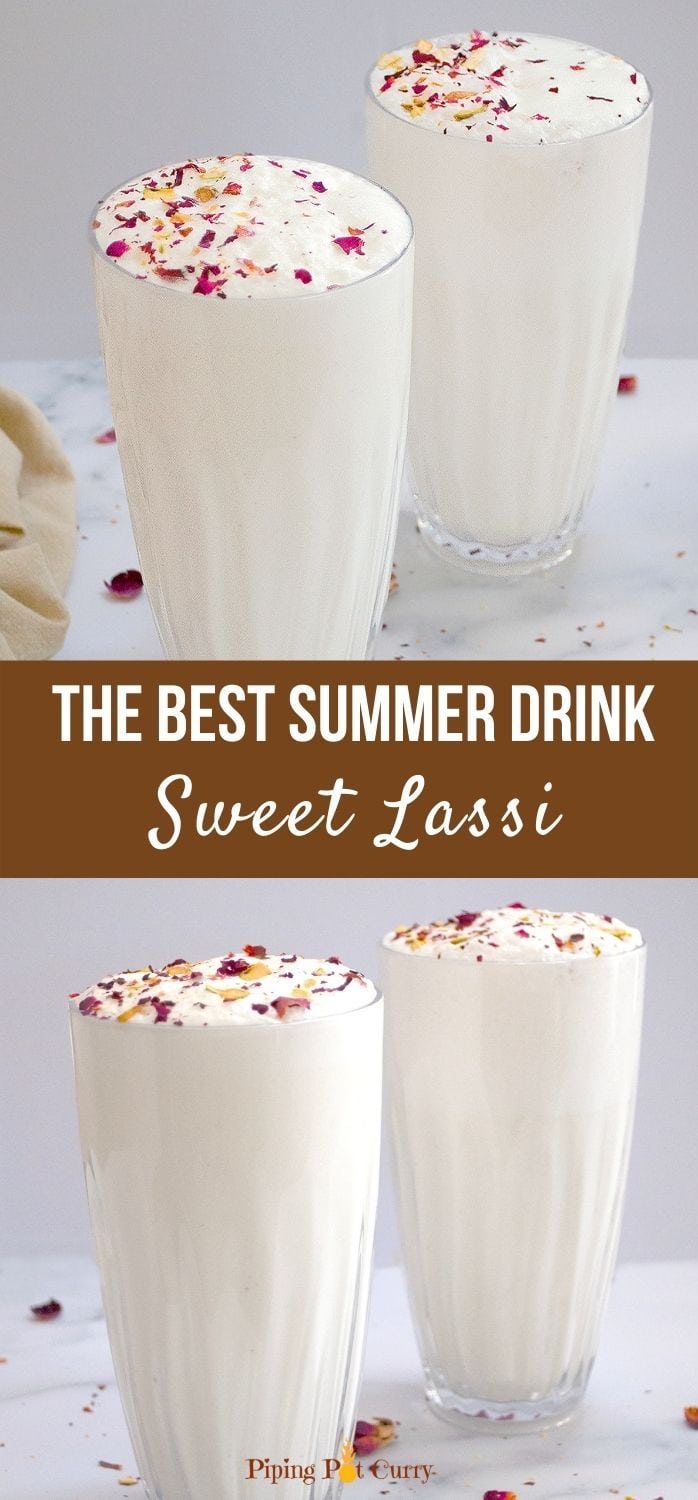 The Best Sweet Lassi (Indian Yogurt Drink) - Piping Pot Curry