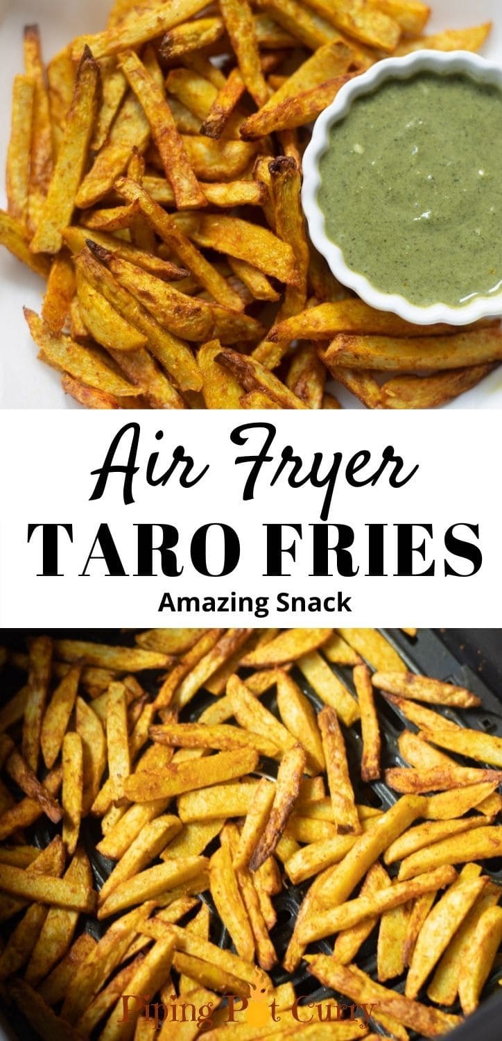 Taro Fries (Air Fryer, Oven, Stovetop) - Piping Pot Curry