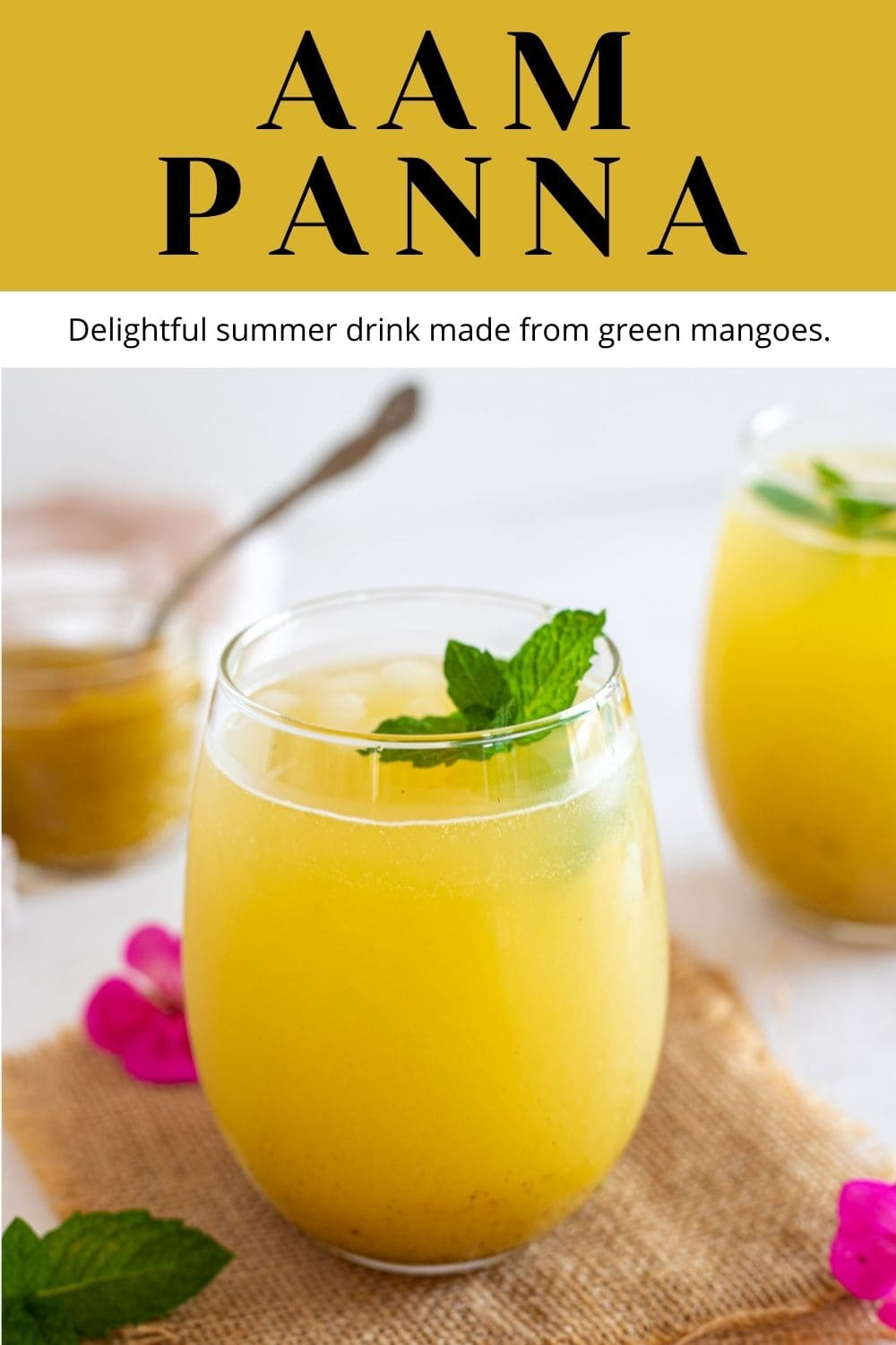 Easy Aam Panna (Tangy Mango Drink) - Piping Pot Curry