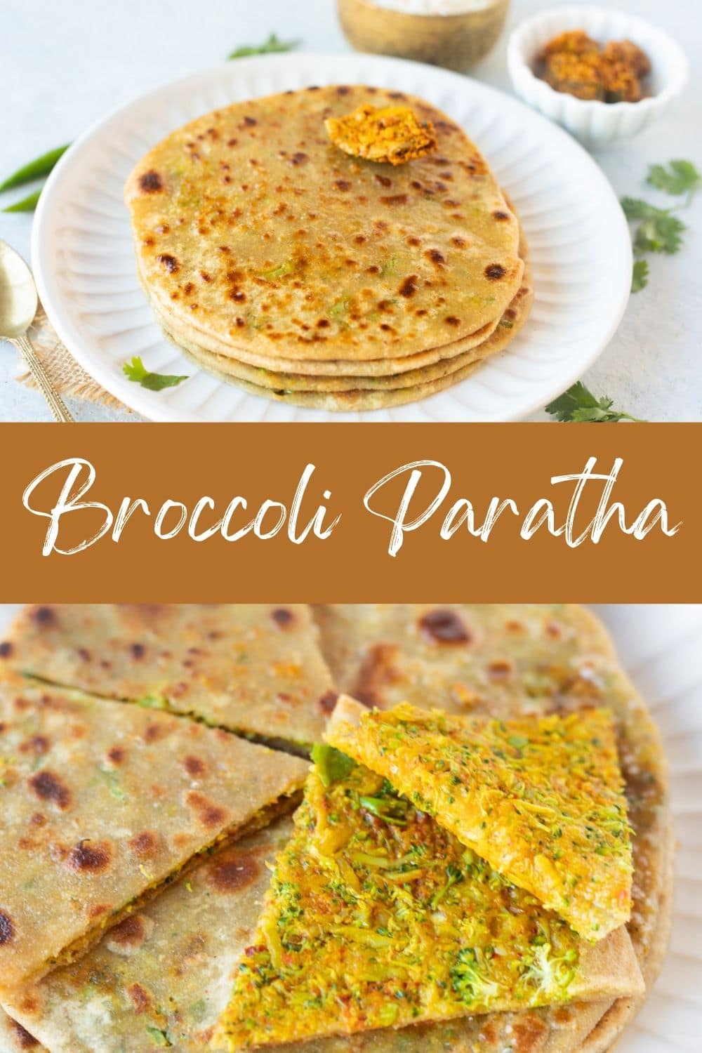 Broccoli Paratha - Piping Pot Curry