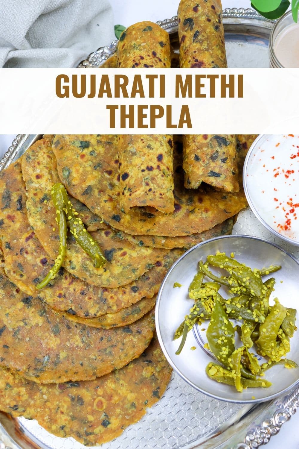 Gujarati Methi Thepla (Easy, Authentic Recipe) - Piping Pot Curry
