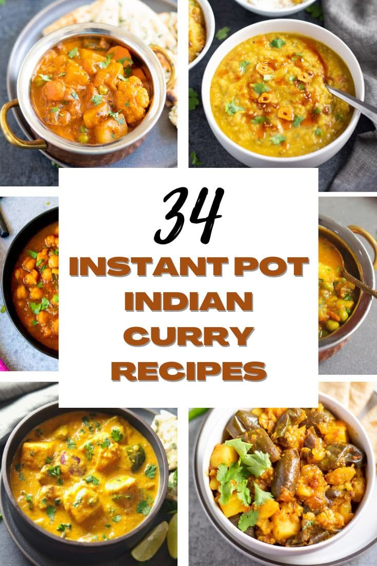 34 Instant Pot Indian Curry Recipes - Piping Pot Curry