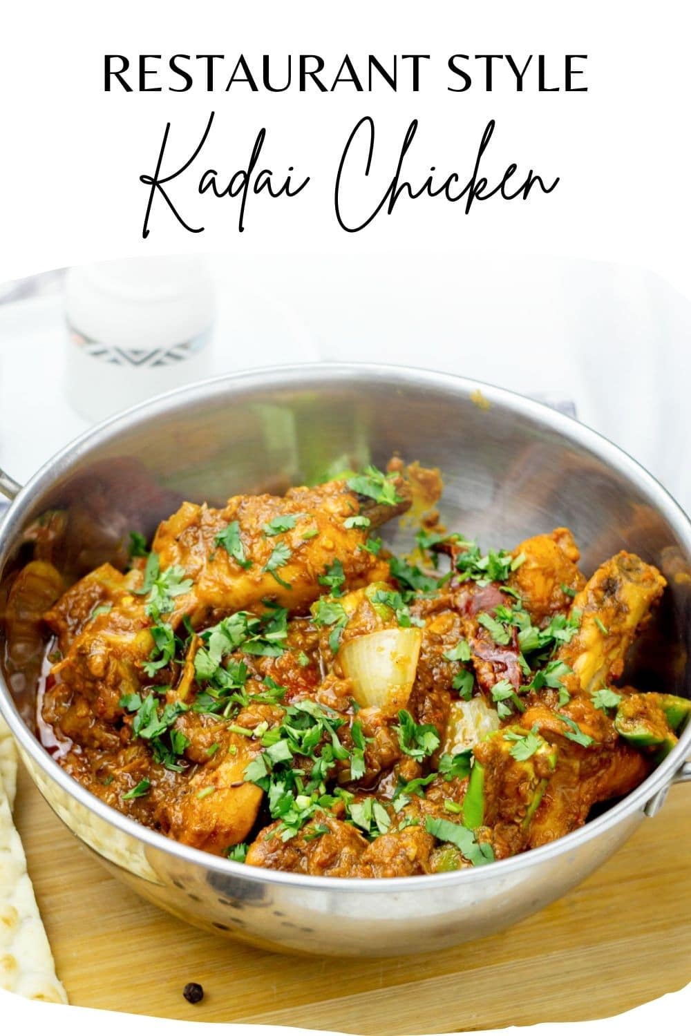 Restaurant Style Kadai Chicken - Piping Pot Curry