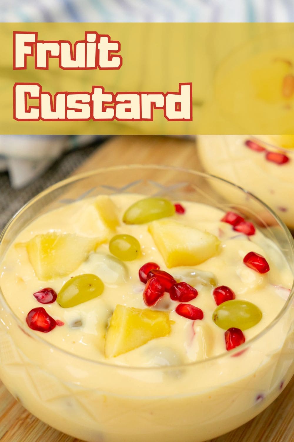 Fruit Custard (Easy Indian Dessert) - Piping Pot Curry