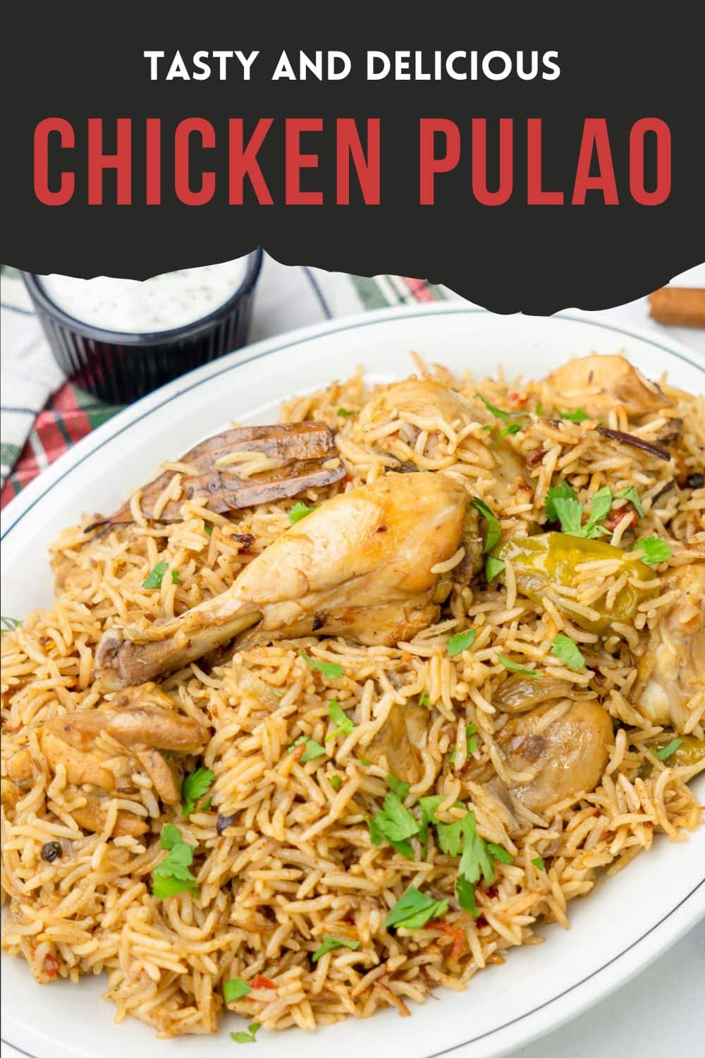 Chicken Pulao (Easy, One-Pot Recipe) - Piping Pot Curry