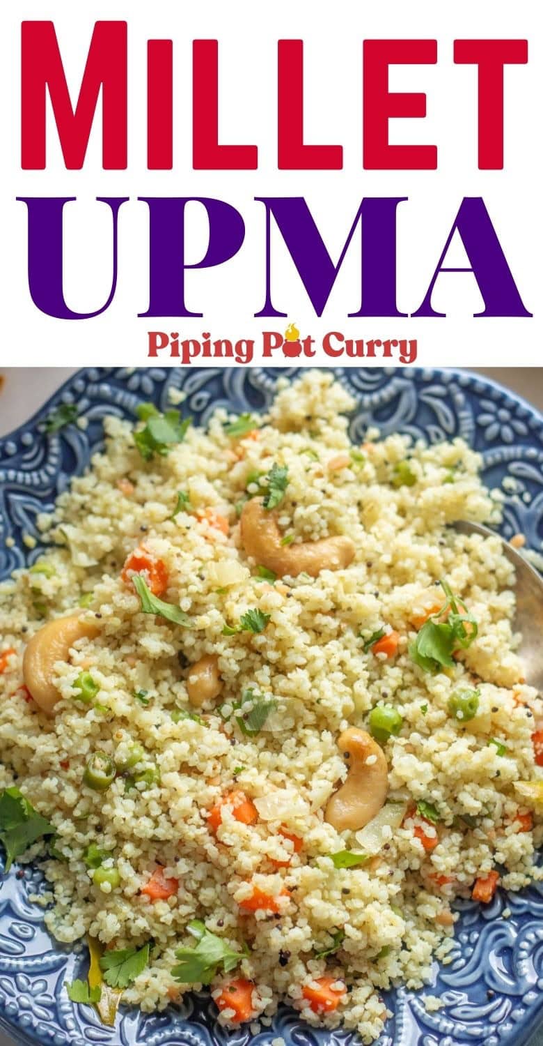 Millet Upma (Samai Upma) - Piping Pot Curry