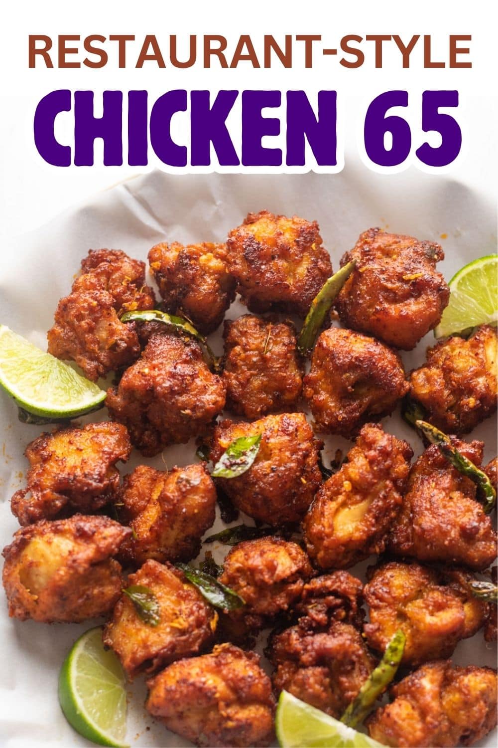 Restaurant-Style Chicken 65 - Piping Pot Curry