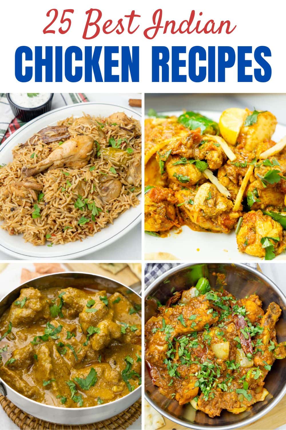 25 Best Indian Chicken Recipes - Piping Pot Curry